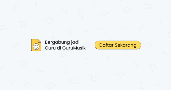 GuruMusik | Kembangkan Karier Mengajarmu Bersama GuruMusik